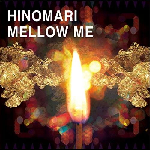 Amazon.co.jp: MELLOW ME : 日の毬: デジタルミュージック