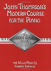 John Thompson's Modern Course for the Piano: First Grade - Kindle ...