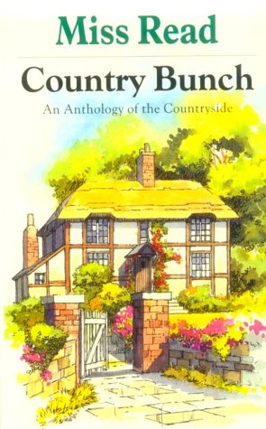 Amazon.com: Country Bunch: A Collection by 'Miss Read': 9780786224517 ...