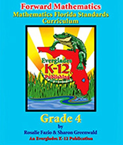 Forward Mathematics Mathematics Florida Standards Curriculum: Rosalie ...