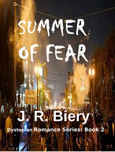 Summer of Fear (Dystopian Romance Book 2) (English Edition) eBook ...