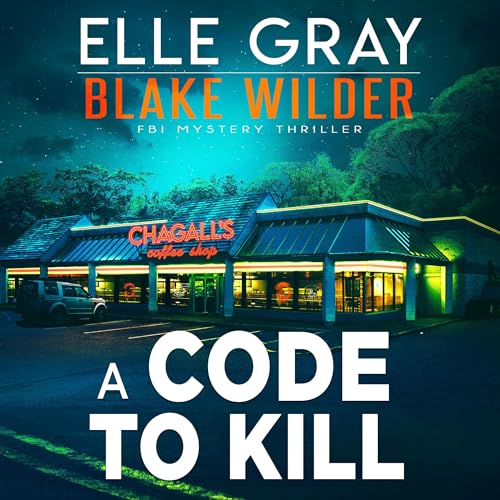 Amazon.com: A Code to Kill: Blake Wilder FBI Mystery Thriller, Book 19 ...