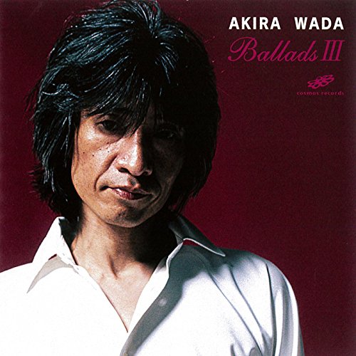 Amazon MusicでAkira WadaのBallads IIIを再生する