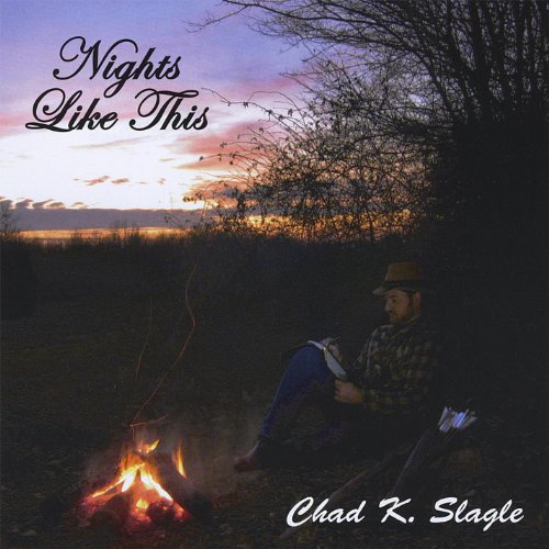 Play Nights Like This by Chad K Slagle on Amazon Music