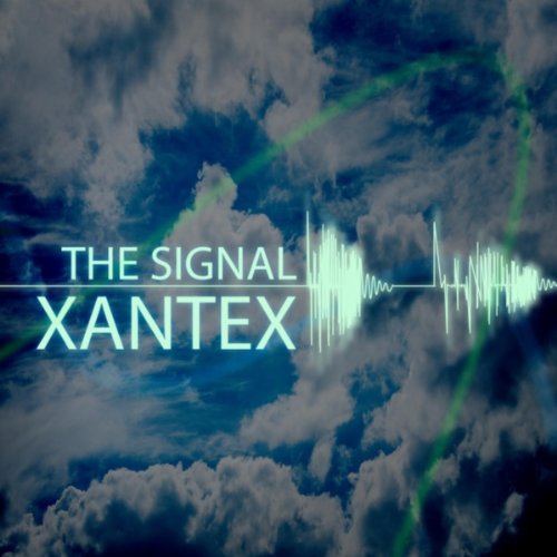 The Signal by Xantex on Amazon Music - Amazon.com