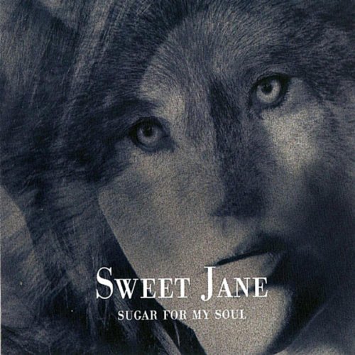 Play Sugar for My Soul by Sweet Jane on Amazon Music