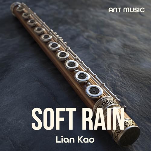 Écouter Soft Rain de Lian Kao sur Amazon Music