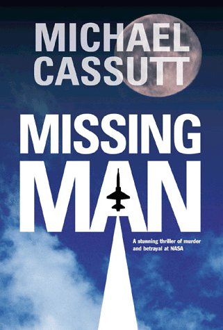 Amazon.com: Missing Man: 9780312866204: Cassutt, Michael: Books