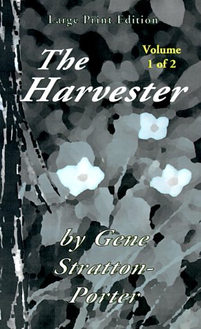 Amazon.com: The Harvester: 9781930142251: Stratton-Porter, Gene: Books