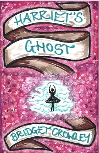 Amazon.com: Harriet's Ghost eBook : Crowley, Bridget : Books