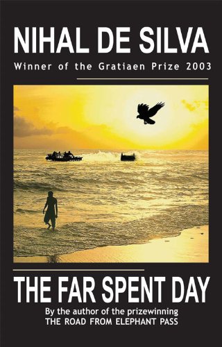 The Far Spent Day: Amazon.co.uk: Nihal De Silva, VIJITHA YAPA ...