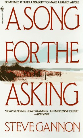 A Song for the Asking: Gannon, Steve: 9780553574708: Amazon.com: Books