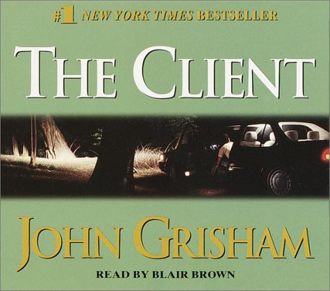 The Client (John Grisham): Grisham, John, Brown, Blair: 9780553712704 ...