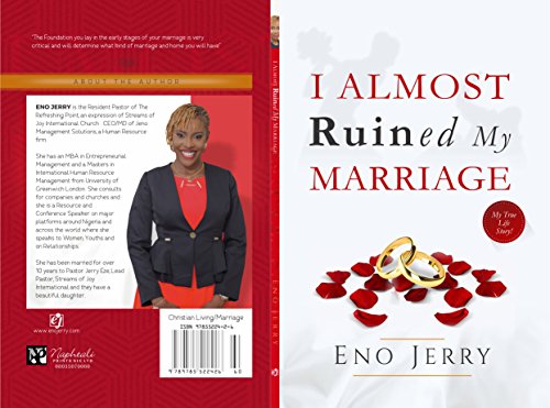 I Almost Ruined My Marriage: My True Life Story eBook : Jerry, Eno ...