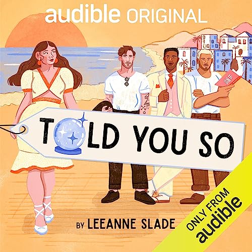 Amazon.com: Told You So (Audible Audio Edition): Leeanne Slade, Bel ...