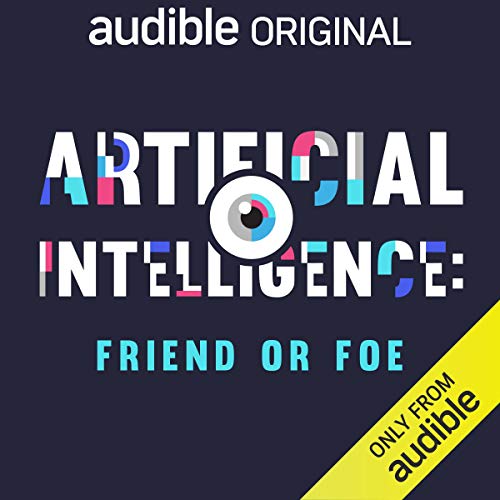 Artificial Intelligence: Friend or Foe? : Geoff White, Bernard P ...