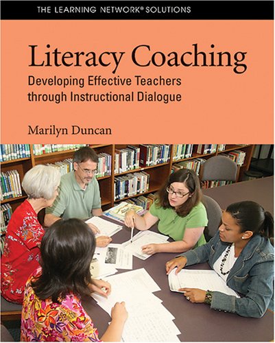 Literacy Coaching: Developing Effective Teachers Through Instructional ...