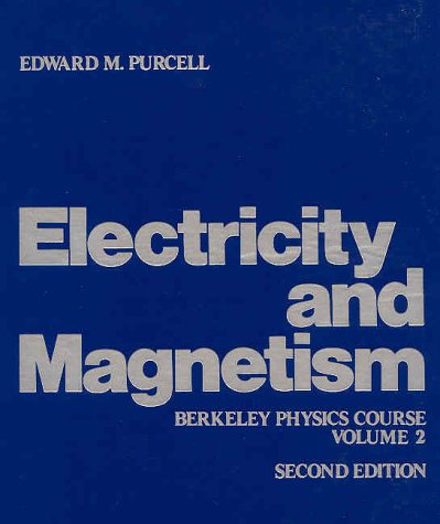Electricity and Magnetism (Berkeley Physics Course, Vol. 2): Edward M ...