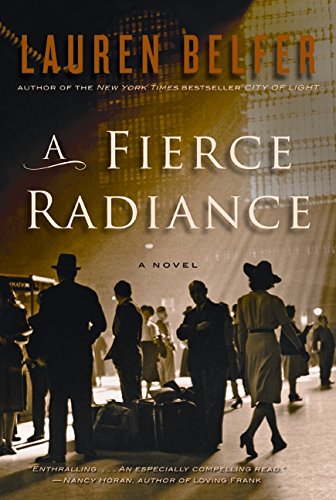 Amazon.com: A Fierce Radiance: A Novel: 9780061252518: Belfer, Lauren ...