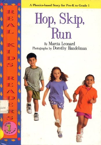 Hop, Skip, Run (Real Kids Readers, Level 1): Leonard, Marcia, Handelman ...