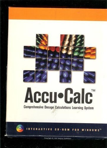 Accu-Calc: Comprehensive Dosage Calculation Learning System ...