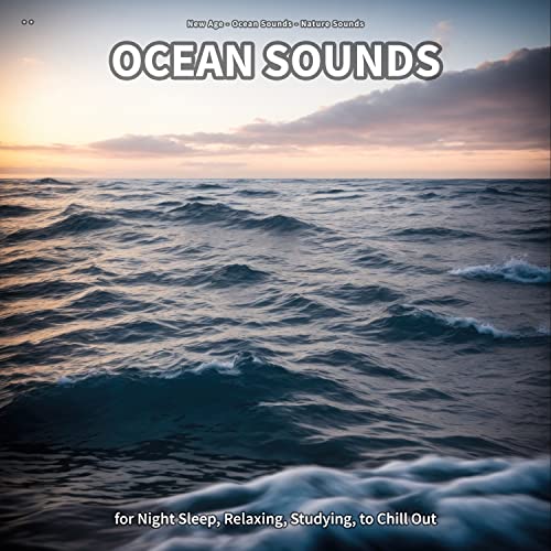 Amazon MusicでNew Age, Ocean Sounds & Nature Soundsの** Ocean Sounds for ...
