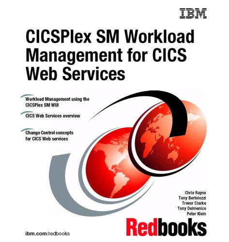 Cicsplex Sm Workload Management for Cics Web Services: IBM Redbooks ...