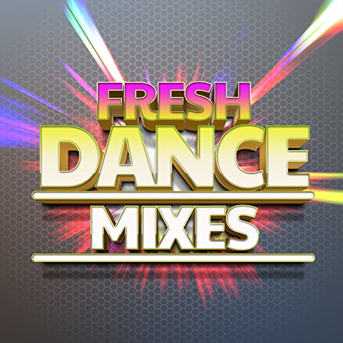 Amazon.com: Fresh Dance Mixes : Fresh Dance Hits: Digital Music