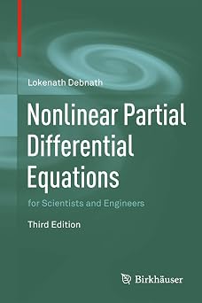 Nonlinear Partial Differential Equations for Scientists and Engineers ...