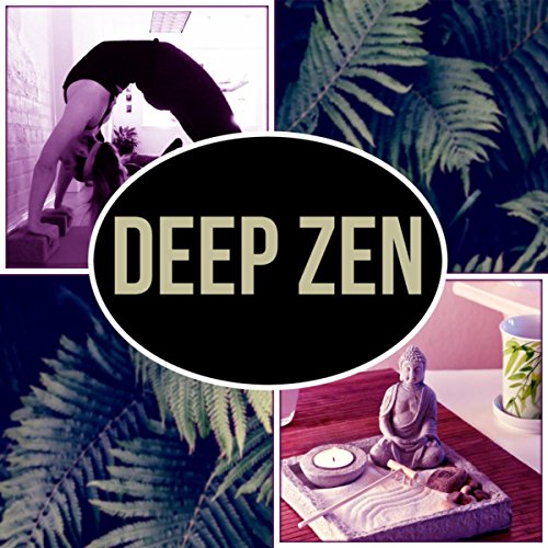Play Deep Zen – Meditation, Yoga Music and Reiki Healing, Nature, Zen ...