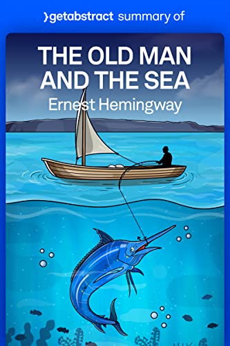 Summary of The Old Man and the Sea by Ernest Hemingway eBook : Amazon ...