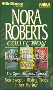 Nora Roberts Quinn Brothers Trilogy: Sea Swept, Rising Tides, Inner Harbor (Chesapeake Bay ...