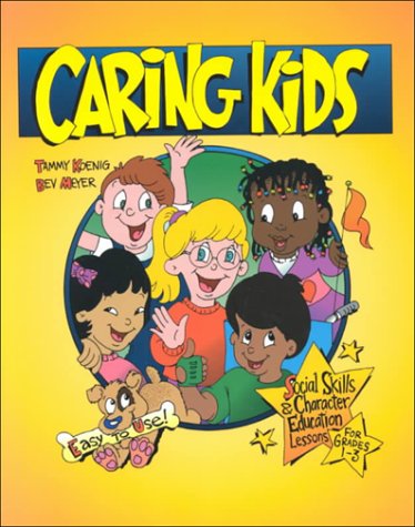 Amazon | Caring Kids: Social Skills & Character Education Lessons for ...