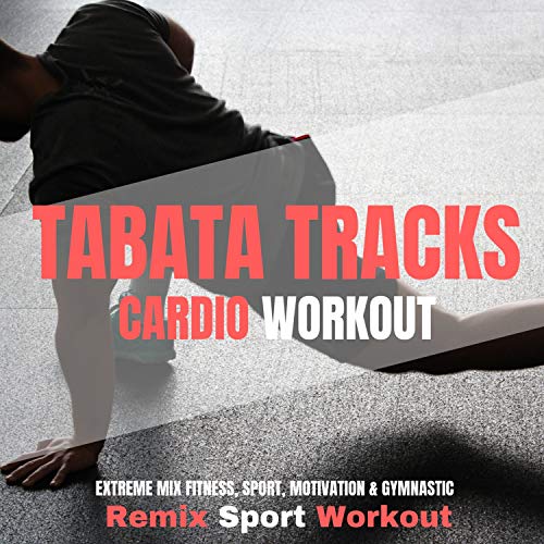 Amazon.com: Tabata Tracks Cardio Workout (Extreme Mix Fitness, Sport ...