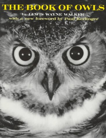 The Book of Owls: Walker, Lewis Wayne: 9780292707887: Amazon.com: Books