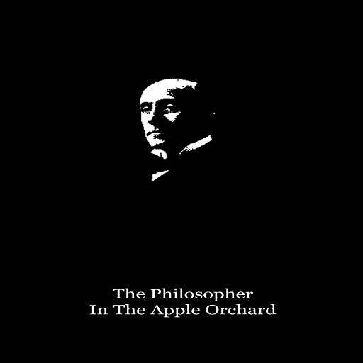 THE PHILOSOPHER IN THE APPLE ORCHARD - App on Amazon Appstore