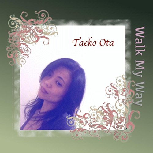 Walk My Way by Taeko Ota on Amazon Music - Amazon.co.uk