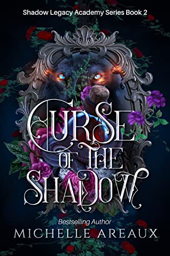 Curse of the Shadow: A Paranormal Academy Romance: Shadow Legacy Academy Series - Kindle edition ...