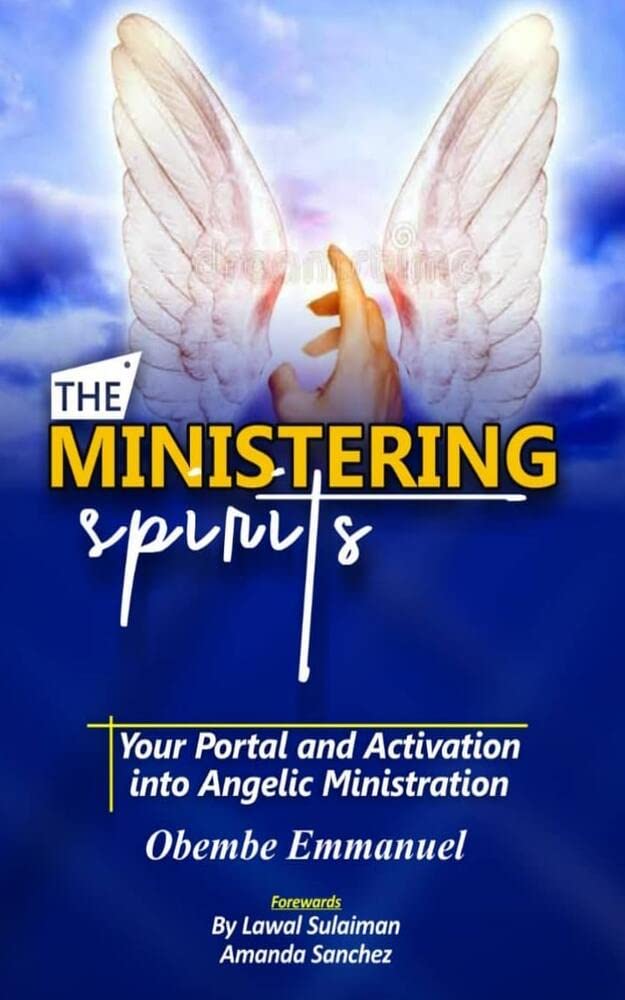 The Ministering Spirits: Seeing Into the supernatural - Kindle edition ...