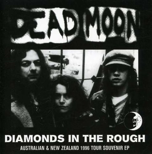 Dead Moon - Diamonds in the Rough - Amazon.com Music
