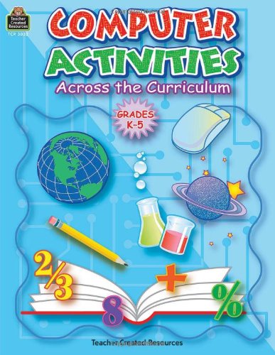 Computer Activities Across the Curriculum: Heidi Stirm: 9780743930321 ...