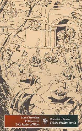 Folklore and Folk Stories of Wales: Marie Trevelyan: 9781912368419 ...