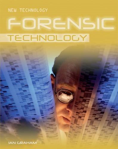 Forensic Technology (New Technology): Graham, Ian: 9780237540784 ...