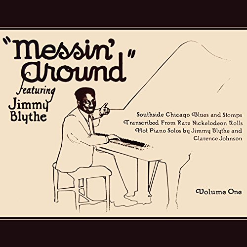 Amazon Music - Jimmy BlytheのMessin' Around [Explicit] - Amazon.co.jp
