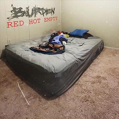Amazon.co.jp: Burden [Explicit] : Red Hot Empty: Digital Music