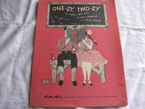 ONEZY TWOZY IRVING TAYLOR 1946 SHEET MUSIC SHEET MUSIC 339: ONEZY TWOZY ...