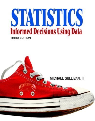 Statistics: Informed Decisions Using Data (3rd Edition) 3rd (third ...