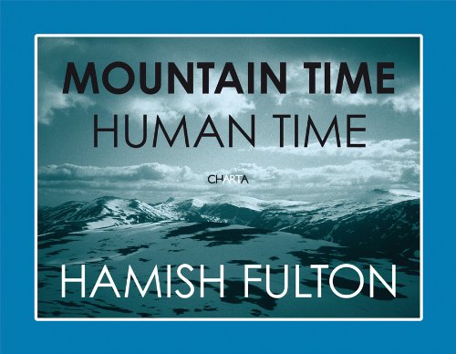 Mountain Time Human Time: Amazon.co.uk: Fulton, Hamish, Griffiths, Jay ...
