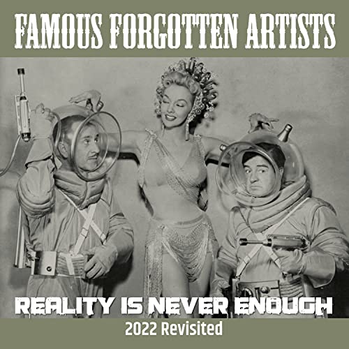 Spiele Reality Is Never Enough (2022 Revisited) von Famous Forgotten ...