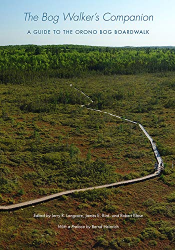 The Bog Walker's Companion: A Guide to the Orono Bog Boardwalk : Amazon ...